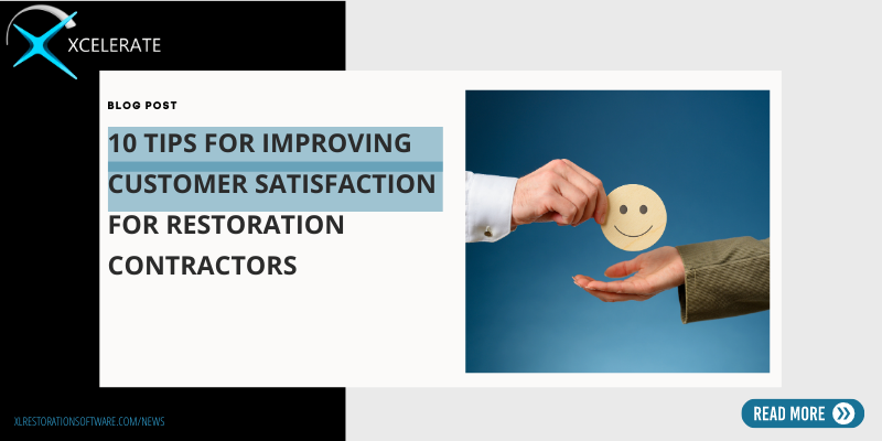10 Tips for Improving Customer Satisfaction for Restoration Contractors